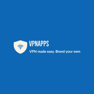 Fast-Track Your VPN Offering: A Comprehensive Look at vpnapps.net ...